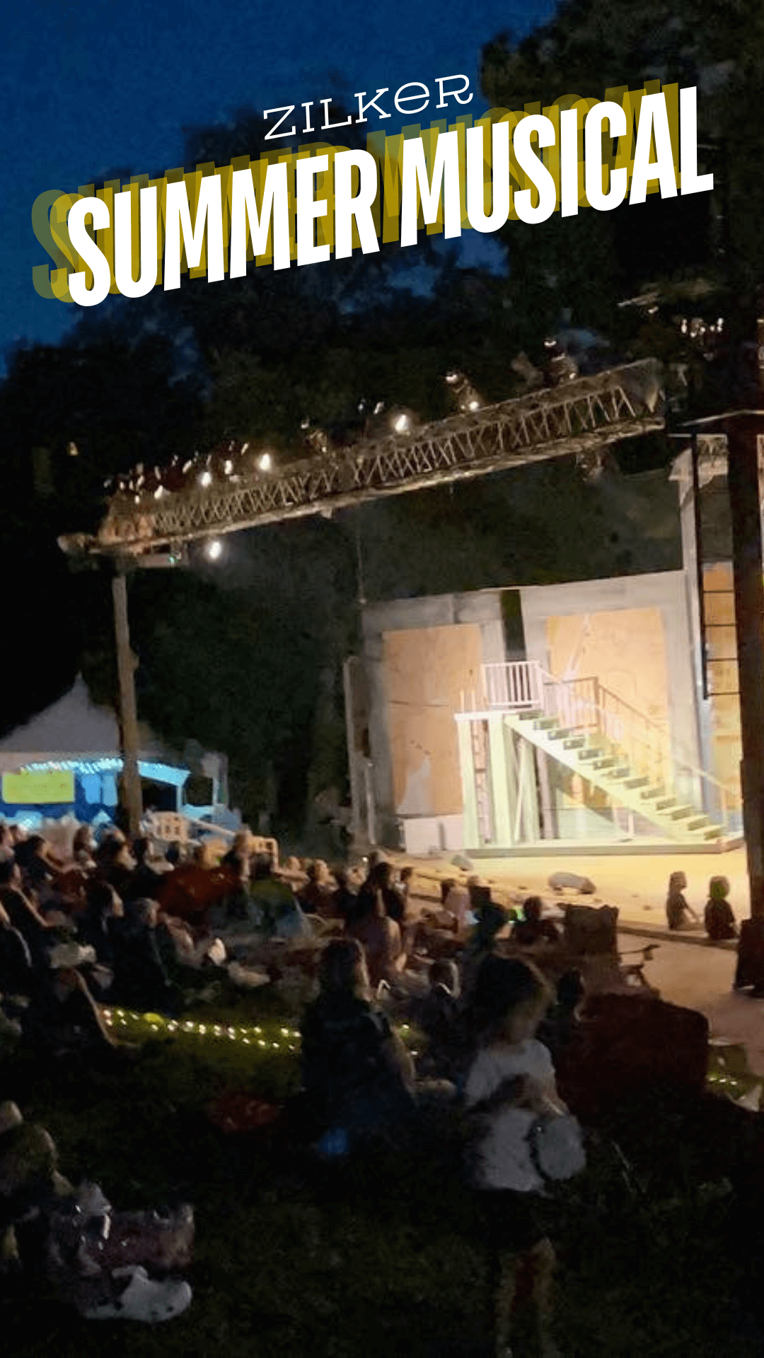 The Best Thing About Austin Summers: Zilker Summer Musical! - Austin ...