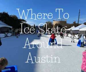 Where To Ice Skate Around Austin During The Holidays - Austin Fun for Kids